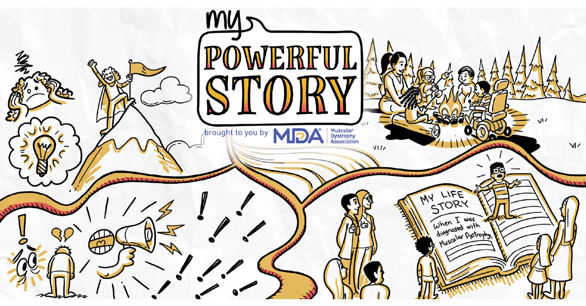 My Powerful Story Campaign | Muscular Dystrophy Association